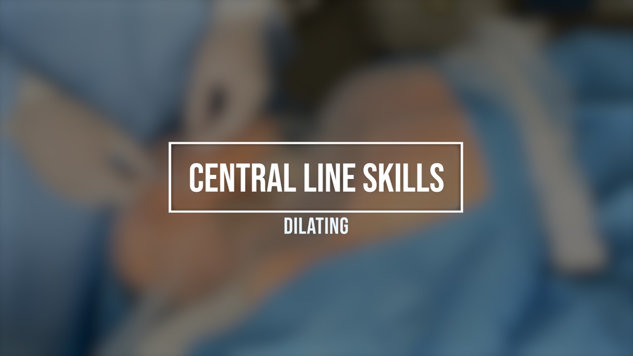 Central Venous Catheter Insertion MicroSkill - Dilating - YouTube
