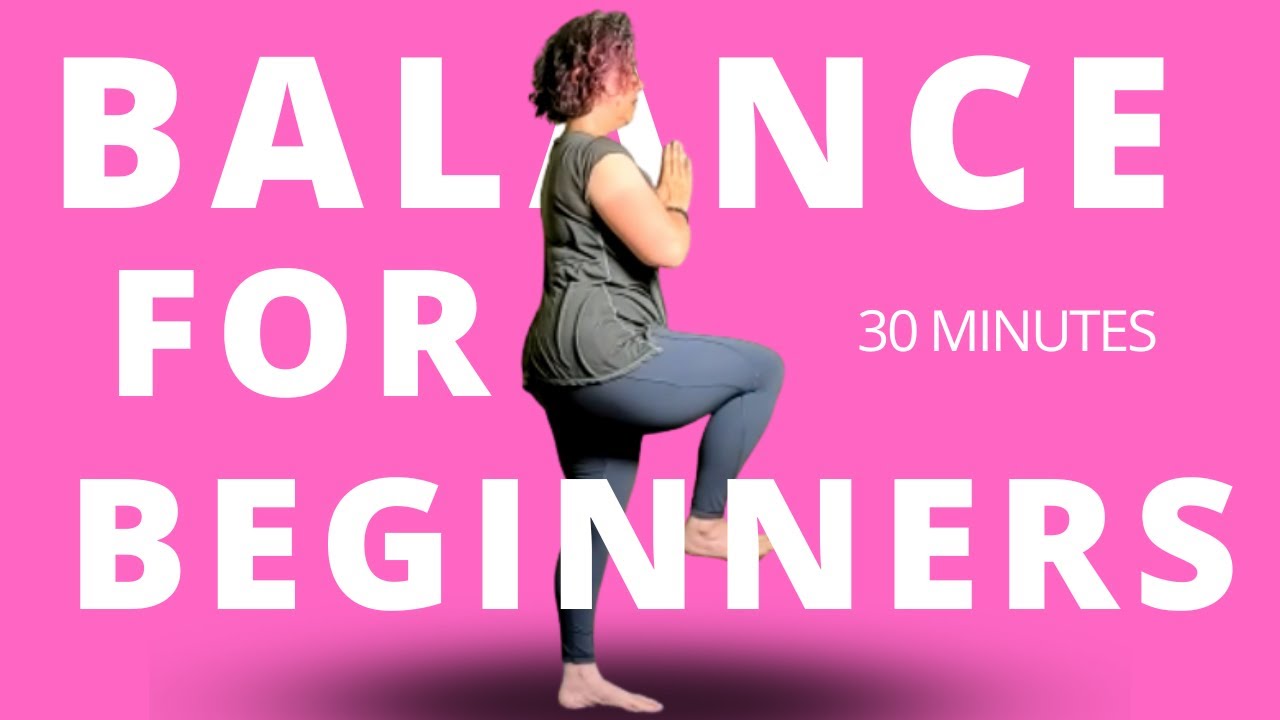 Balance for Beginners / Practice with Samantha - YouTube