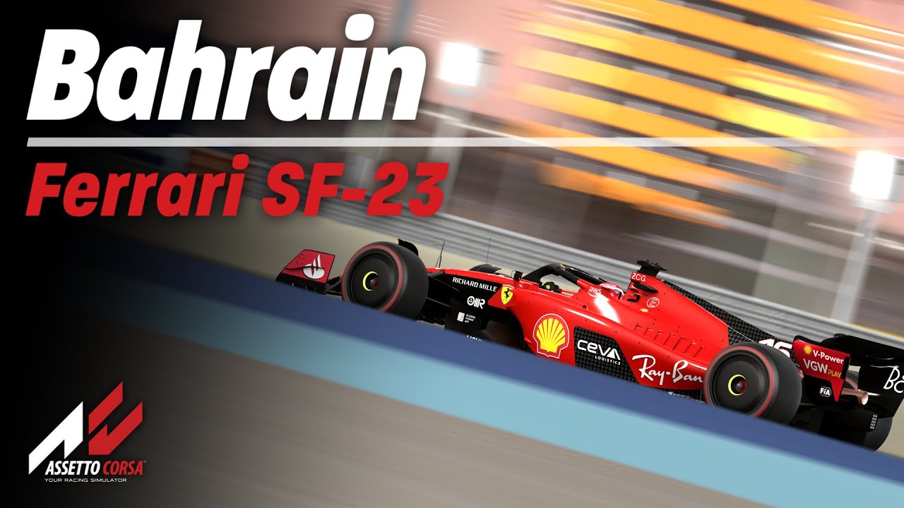 【Assetto Corsa】Ferrari SF-23 - Bahrain - YouTube