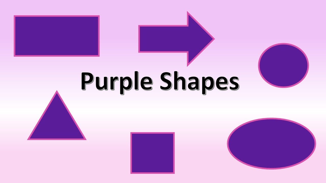 Purple Shapes - #purple #purpleshapes #shapes #colors - YouTube