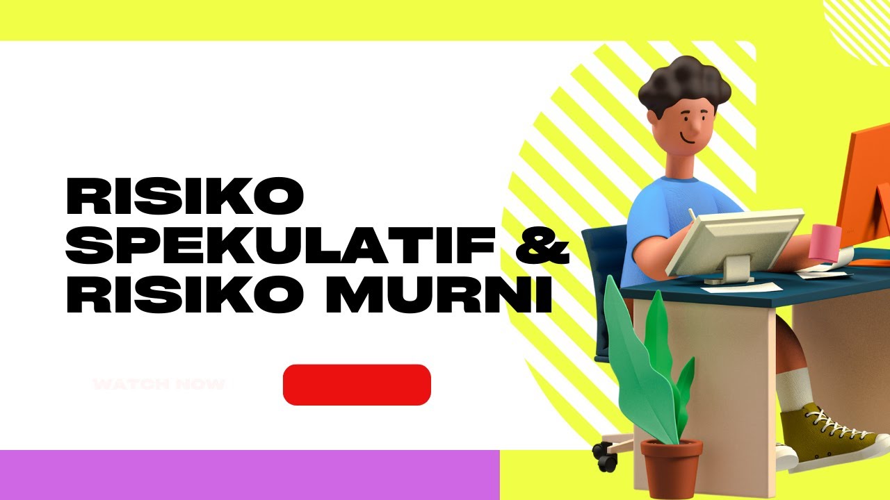 Risiko Spekulatif & Risiko Murni - AAA - YouTube