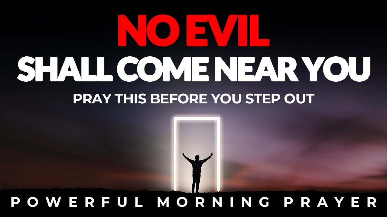 Powerful Prayer For God's Divine Protection Against Every Evil Plan ...
