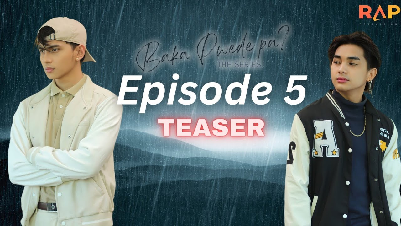 Baka Pwede Ba The series | The Last 3 Episodes | Teaser - YouTube