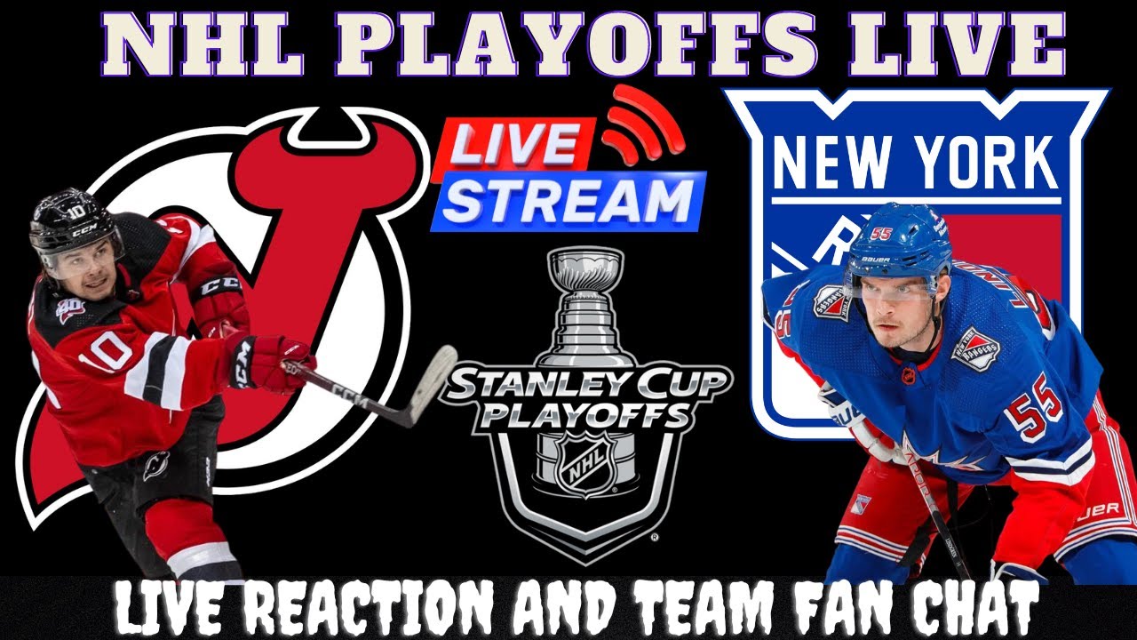 Live NHL Playoffs - New Jersey Devils vs New York Rangers - ROUND 1 ...