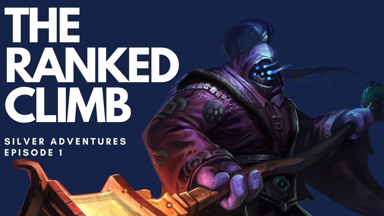 The Ranked Climb | Silver Adventures | Episode 1 - YouTube