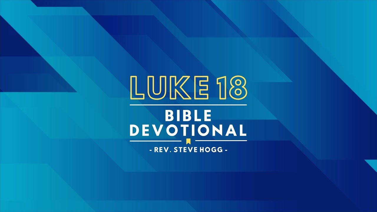 Luke 18 Explained YouTube