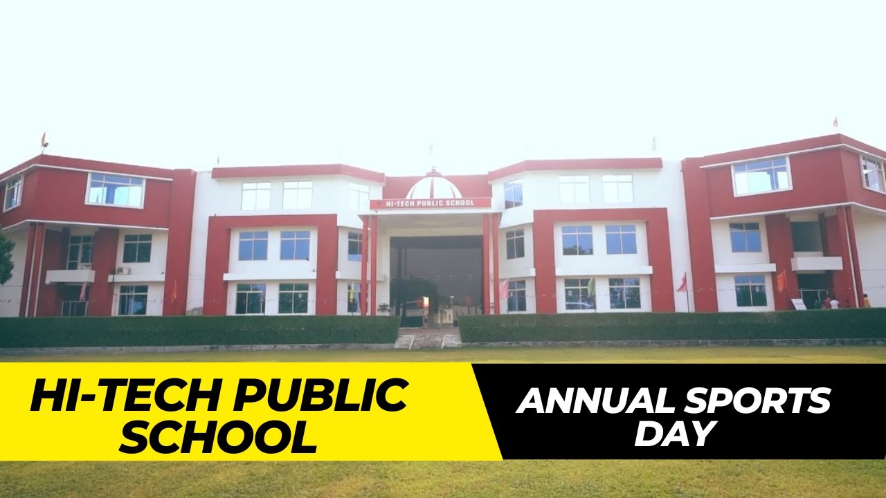 Annual Sports Day 2023 || Hi-Tech Public School || Trans Ganga City ...