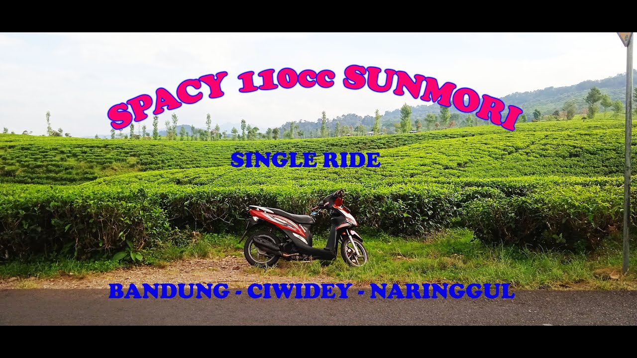 Spacy Sunmori -Single ride Ciwidey - YouTube
