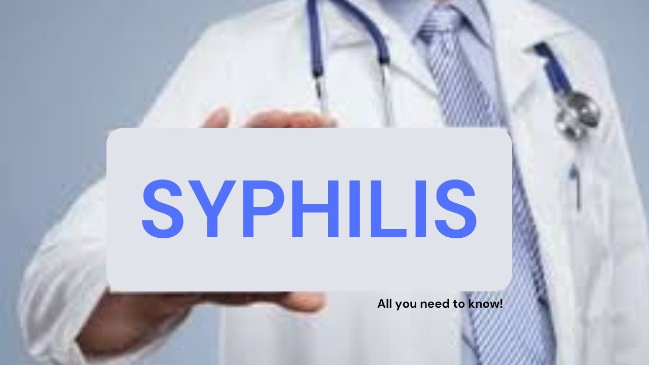 Syphilis Awareness: Essential facts everyone should know - YouTube
