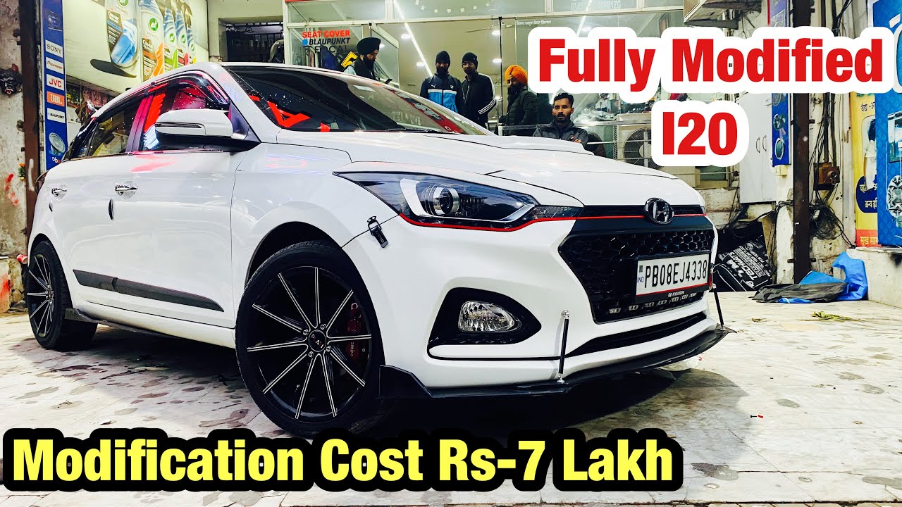 Fully Modified I20 | Only One In Punjab | 17 Inch Alloys | Modified ...