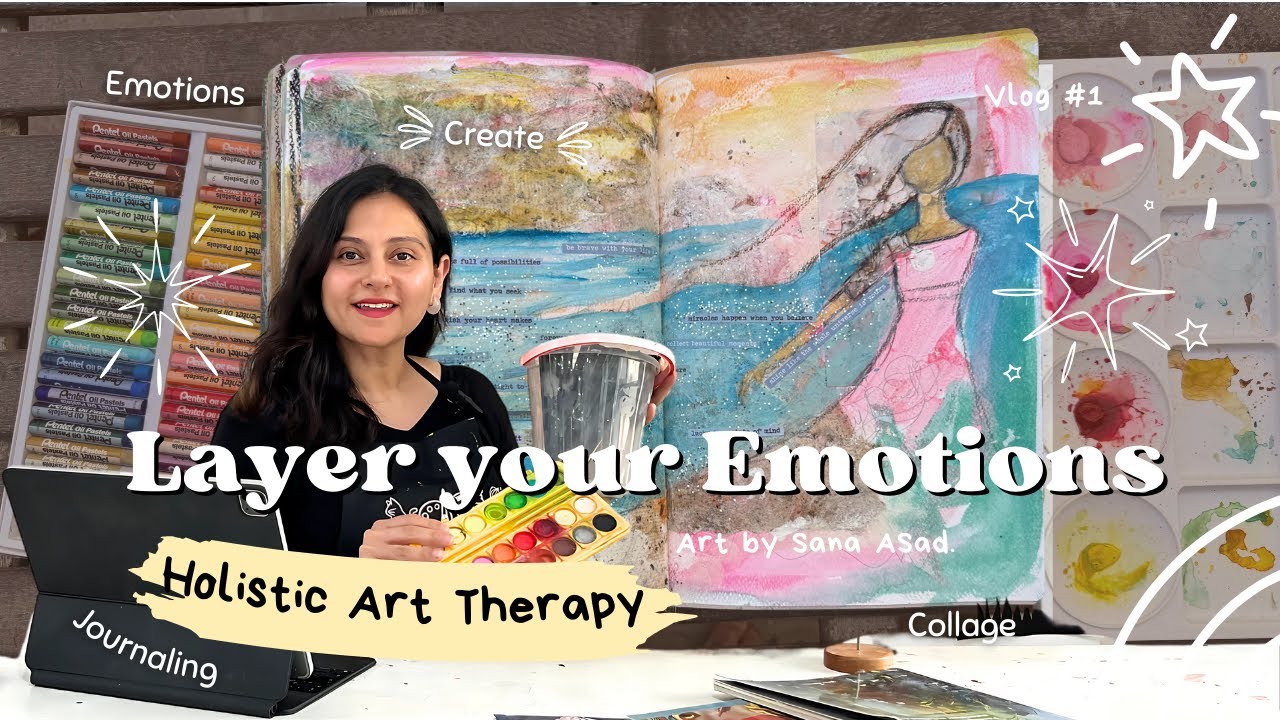 How to Layer Your Emotions | Art Therapy Mixed Media - YouTube