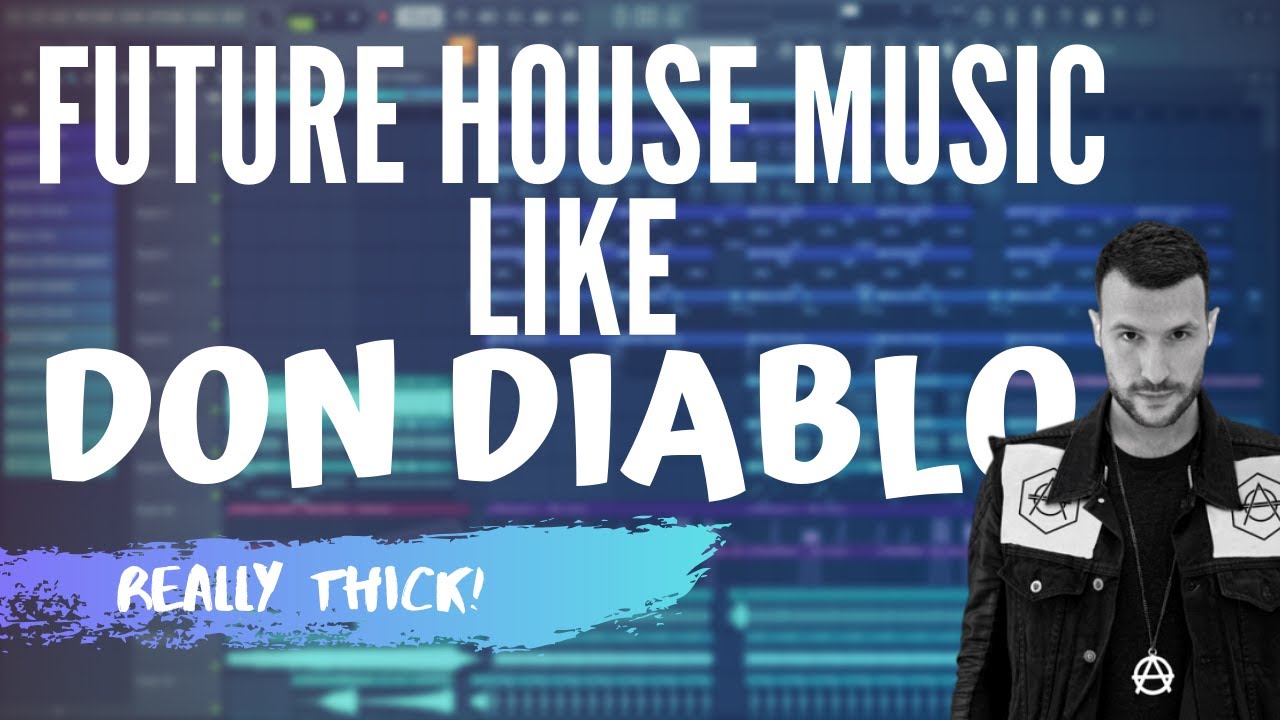 SICK FUTURE HOUSE Music like DON DIABLO - FL Studio - YouTube