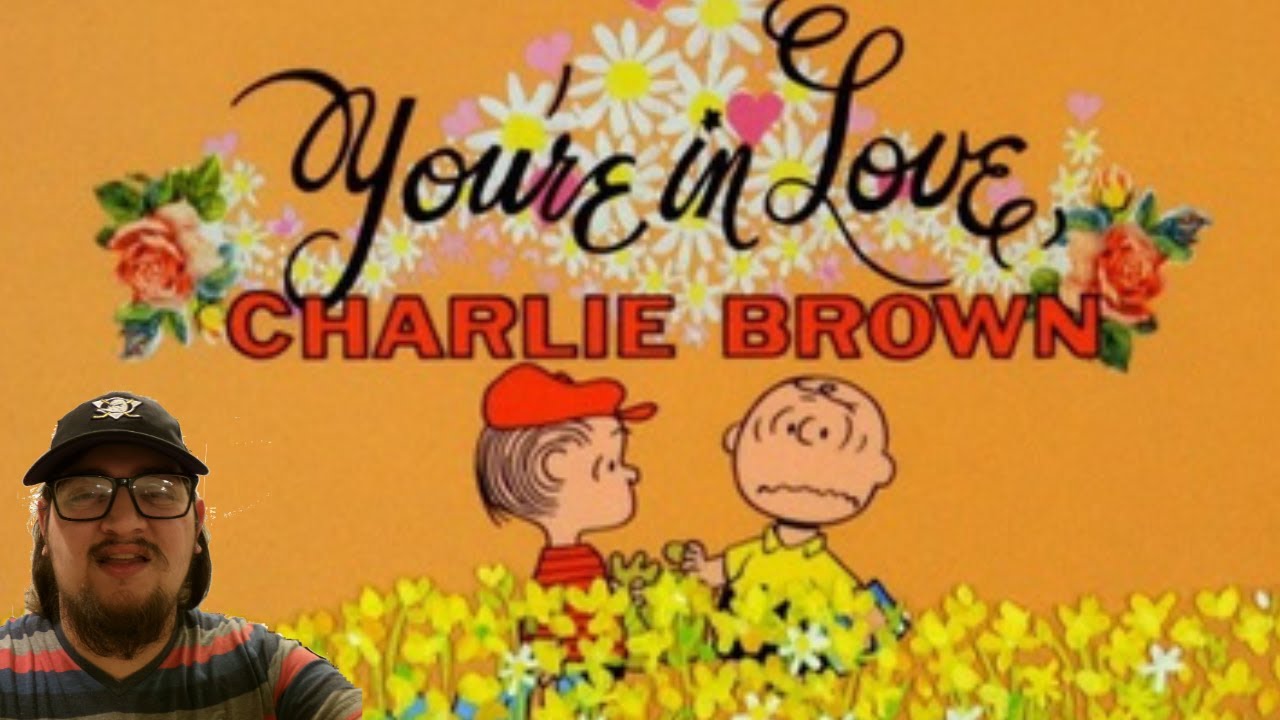 Peanuts - You’re in Love, Charlie Brown (1967) - First Time Watching ...