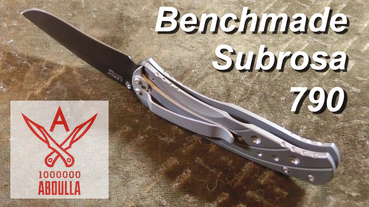 Нож Benchmade Subrosa 790 - YouTube