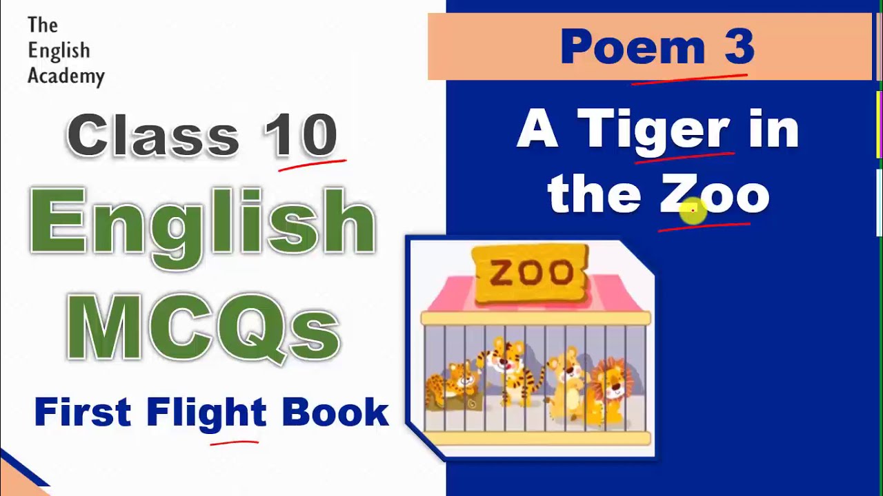CBSE Class 10 A Tiger In The Zoo Poem 3 MCQs Class 10 First Flight cbse-class-10-a-tiger-in-the-zoo-poem-3-mcqs-class-10-first-flight