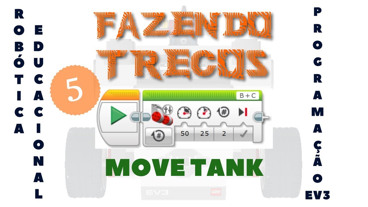 #05 Move Tank - Programação EV3 - Jeyson Cruz - YouTube