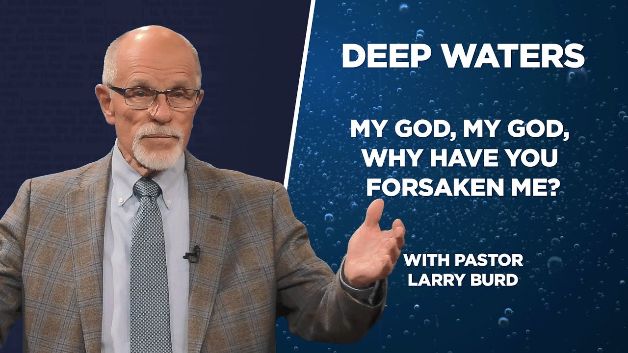 My God, my God, Why have you Forsaken me? - Deep Waters - YouTube