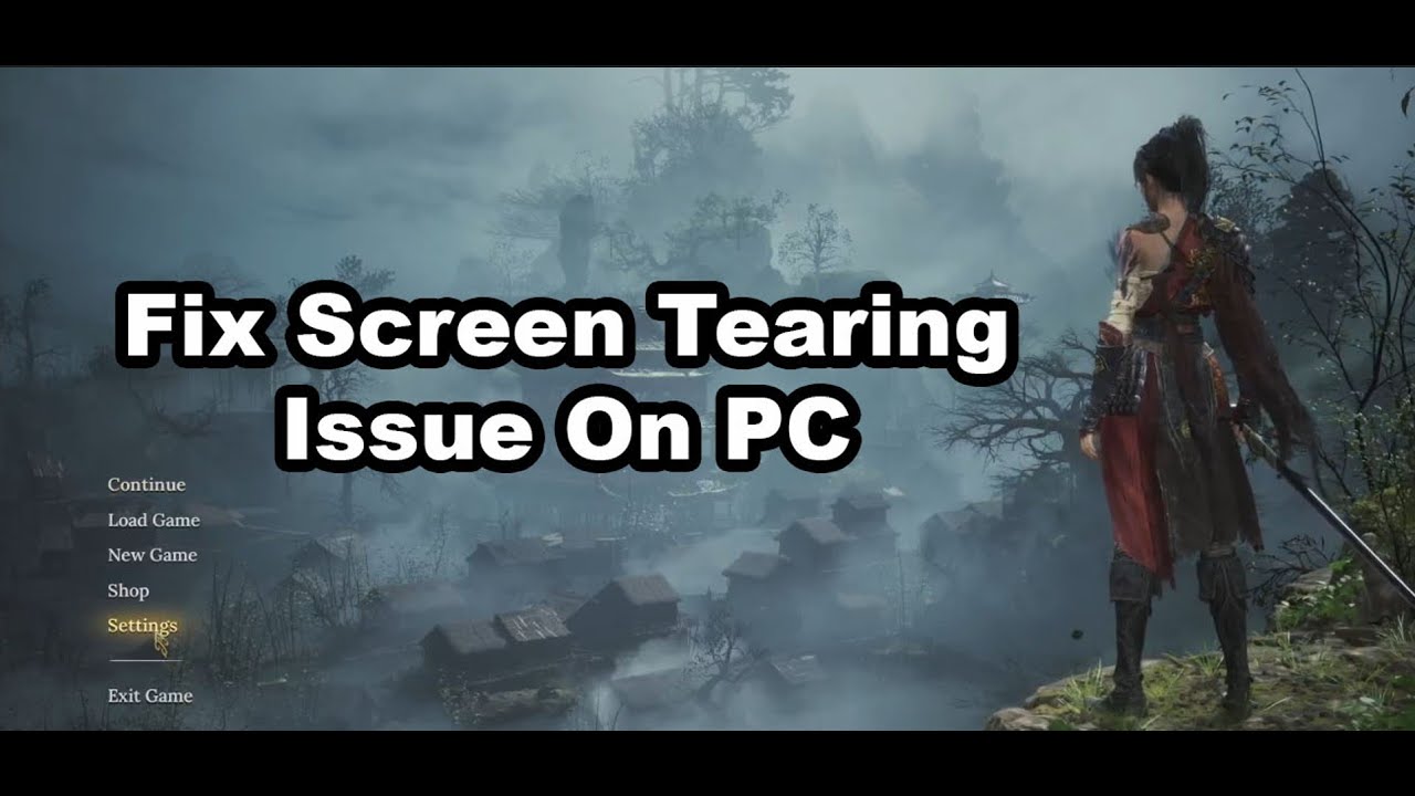 Fix WUCHANG Fallen Feathers Screen Tearing Issue On PC - YouTube