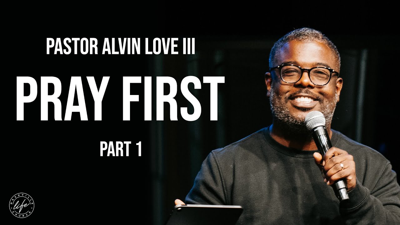 Pray First Part 1 - YouTube