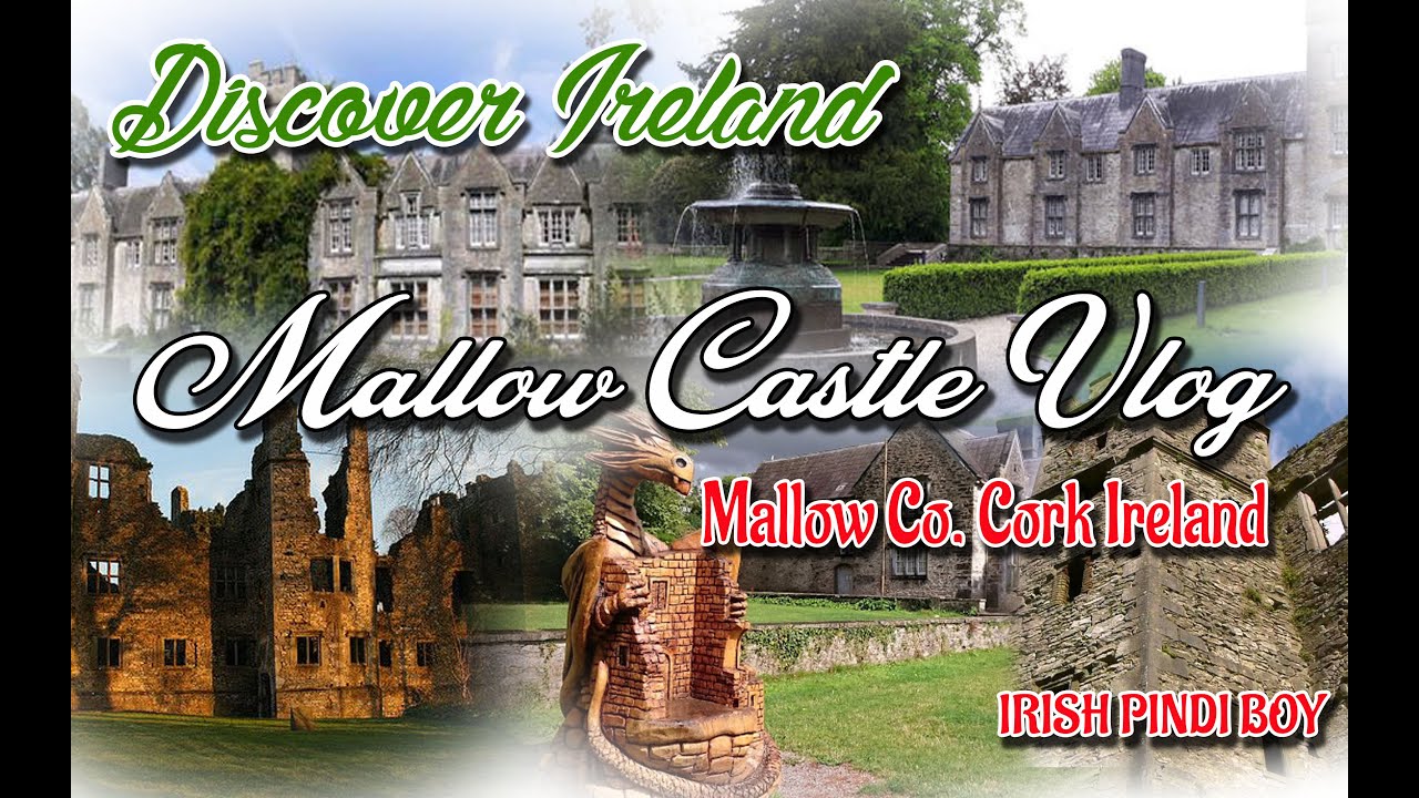 MALLOW CASTLE VLOG IRELAND - YouTube