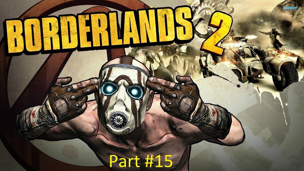 Let's play BL2 #15 - ROLAND WIR KOMMEN !! - YouTube