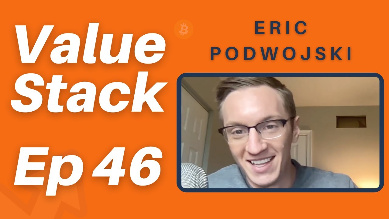 How to get a Bitcoin Job with Eric Podwojski | Value Stack 46 - YouTube