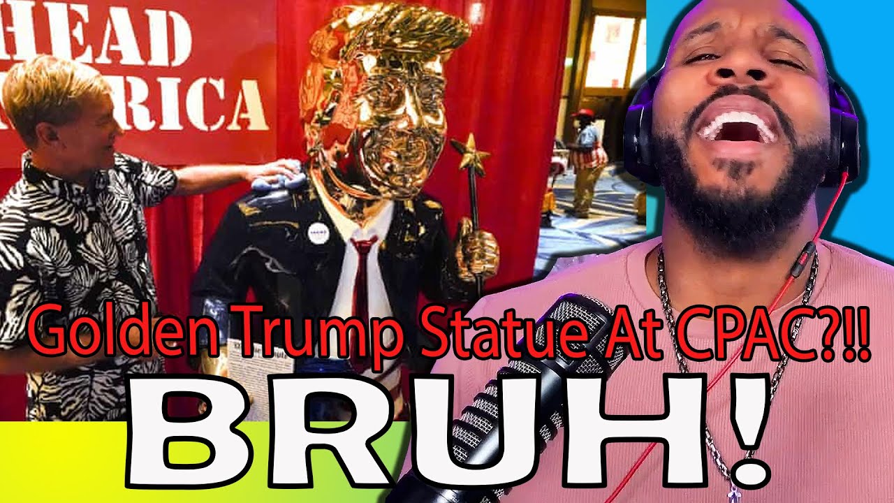 A Golden Trump Statue Makes Debut At CPAC?! | The Pascal Show - YouTube
