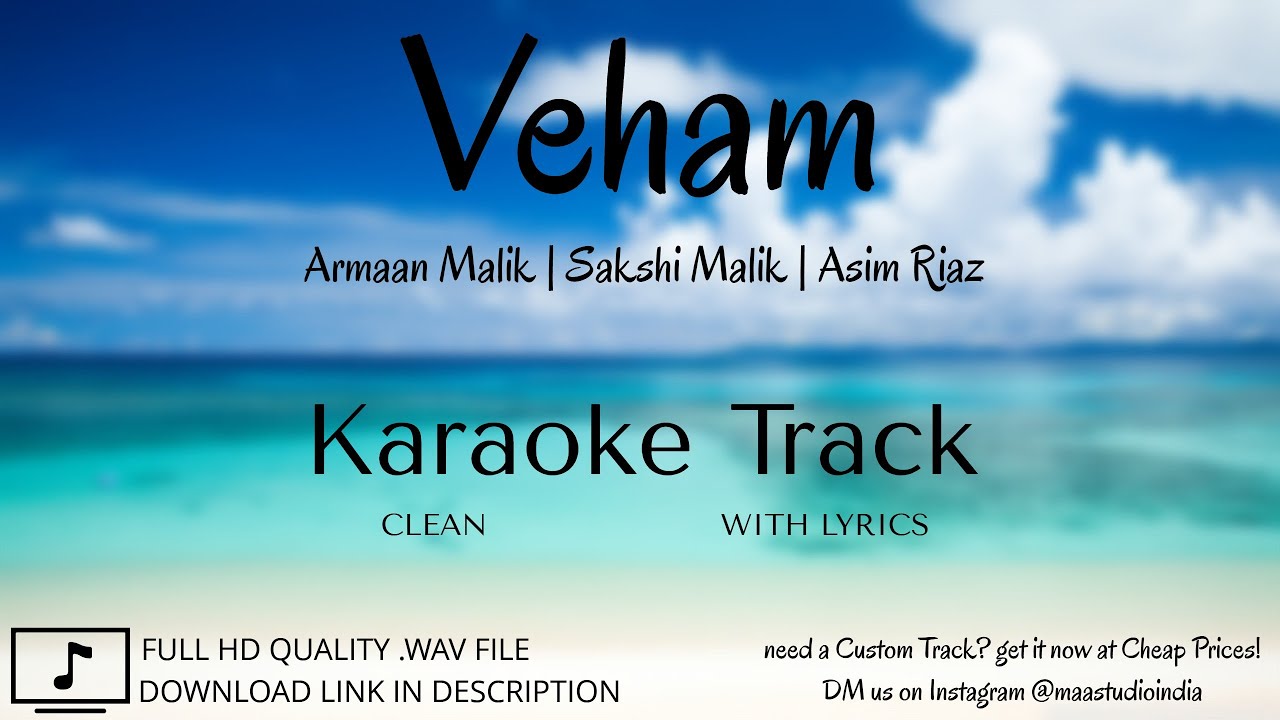 Veham | Clean Lyrical Karaoke | Armaan Malik | Asim Riaz | Sakshi Malik ...