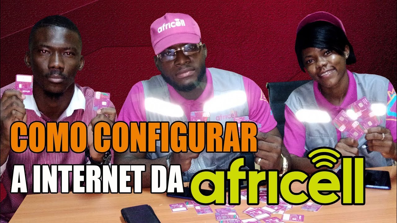 Como configurar a internet da Africell 👌🏽 | Passo A Passo | UBiii - YouTube
