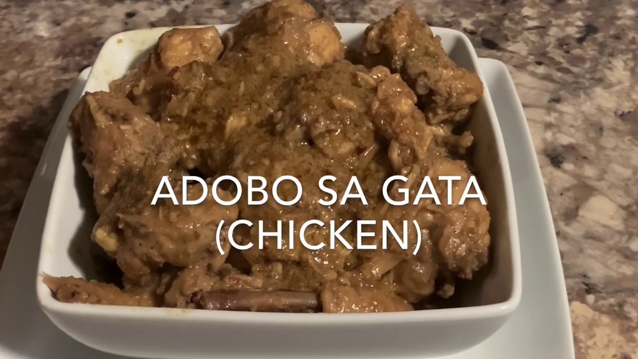 Adobo sa Gata (Chicken) - YouTube