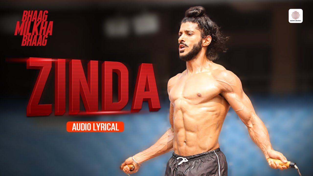 Zinda - Lyrical Song | Bhaag Milkha Bhaag | Farhan Akhtar | Siddharth ...