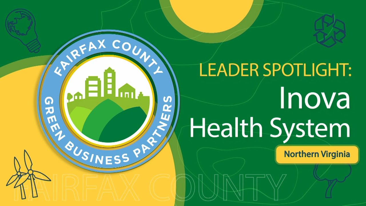 Green Business Partners Leader Spotlight: Inova Health System - YouTube