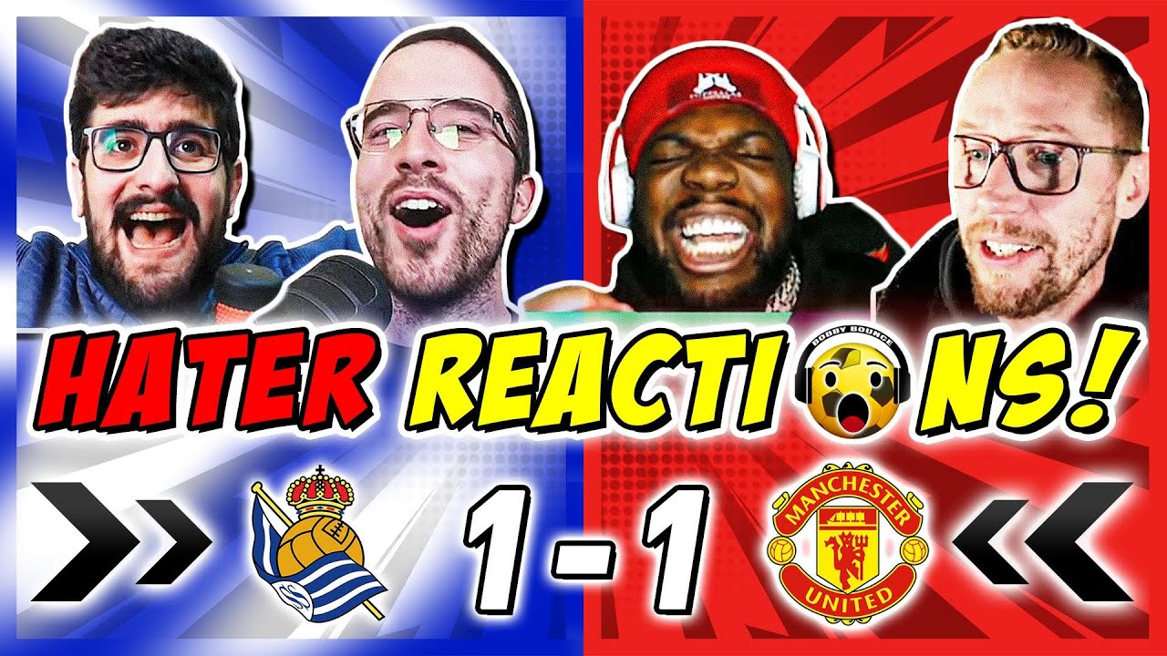 MAN UTD RIVALS & HATERS SMUG 🤭 REACTION TO REAL SOCIEDAD 1-1 MAN UTD ...
