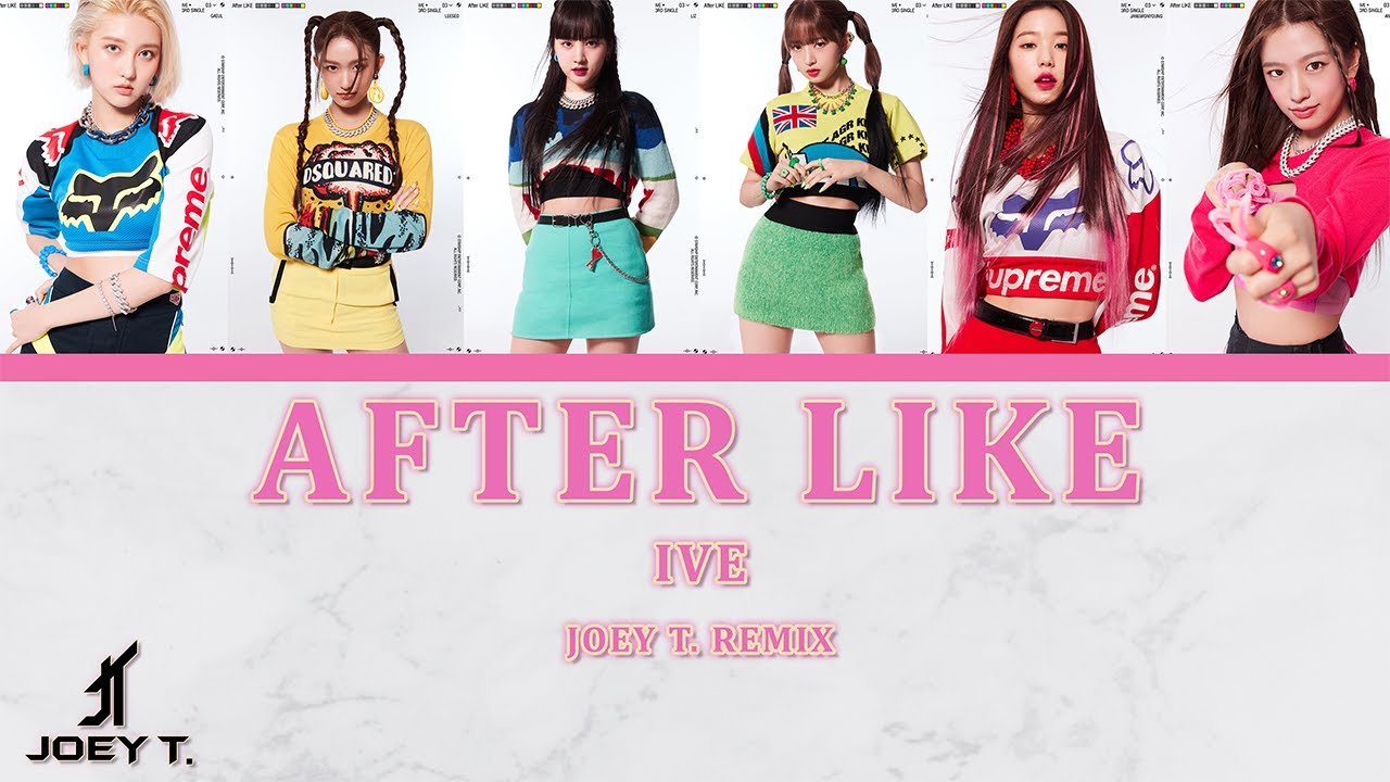 IVE - After Like (Joey T. Remix) - YouTube
