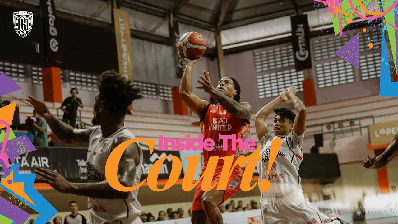 Bali United Basketball vs RANS Simba Bogor | INSIDE THE COURT - YouTube