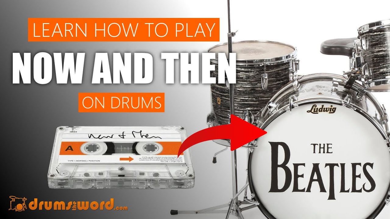 Now And Then (The Beatles) ★ Video Drum Lesson | How To Play SONG ...