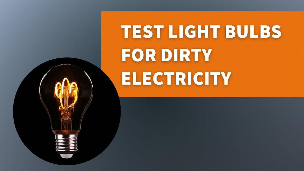 How to Test Light Bulbs For Dirty Electricity [Circle Preview] - YouTube