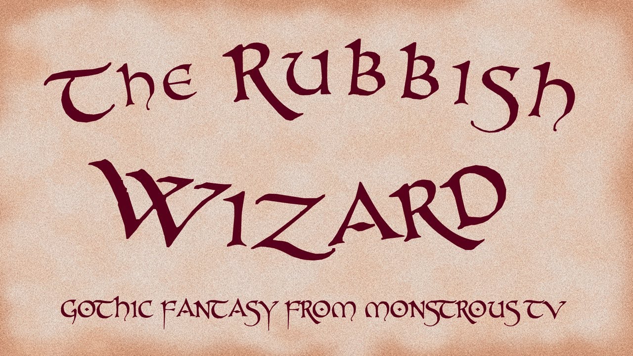 The Rubbish Wizard - a video story for children and lovers of magic and ...