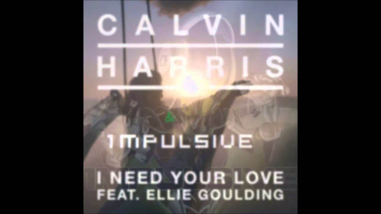 Calvin Harris. Feat. Ellie Goulding - I Need Your Love (Orchestral ...