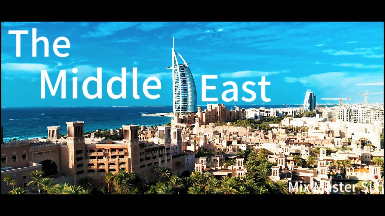 The Middle East 4K - Video - Mix Master Six With Mixkit Music - YouTube