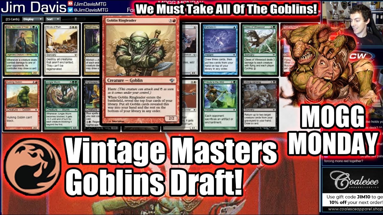 Mogg Monday: Episode 9 - Forcing Goblins In The Awesome Vintage Master ...