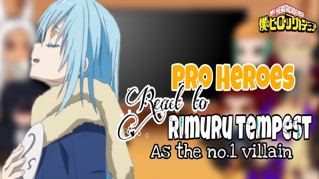 My Hero Academia React To Rimuru Tempest As the no1 villain || My Au ...