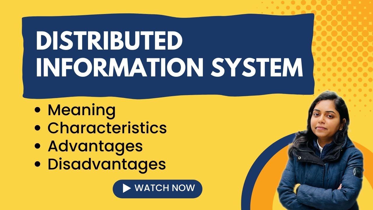 Distributed Information System | Advantages & Disadvantages ...