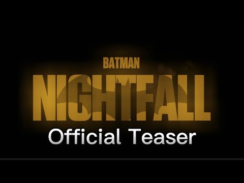 Batman: Nightfall - Official Teaser - YouTube
