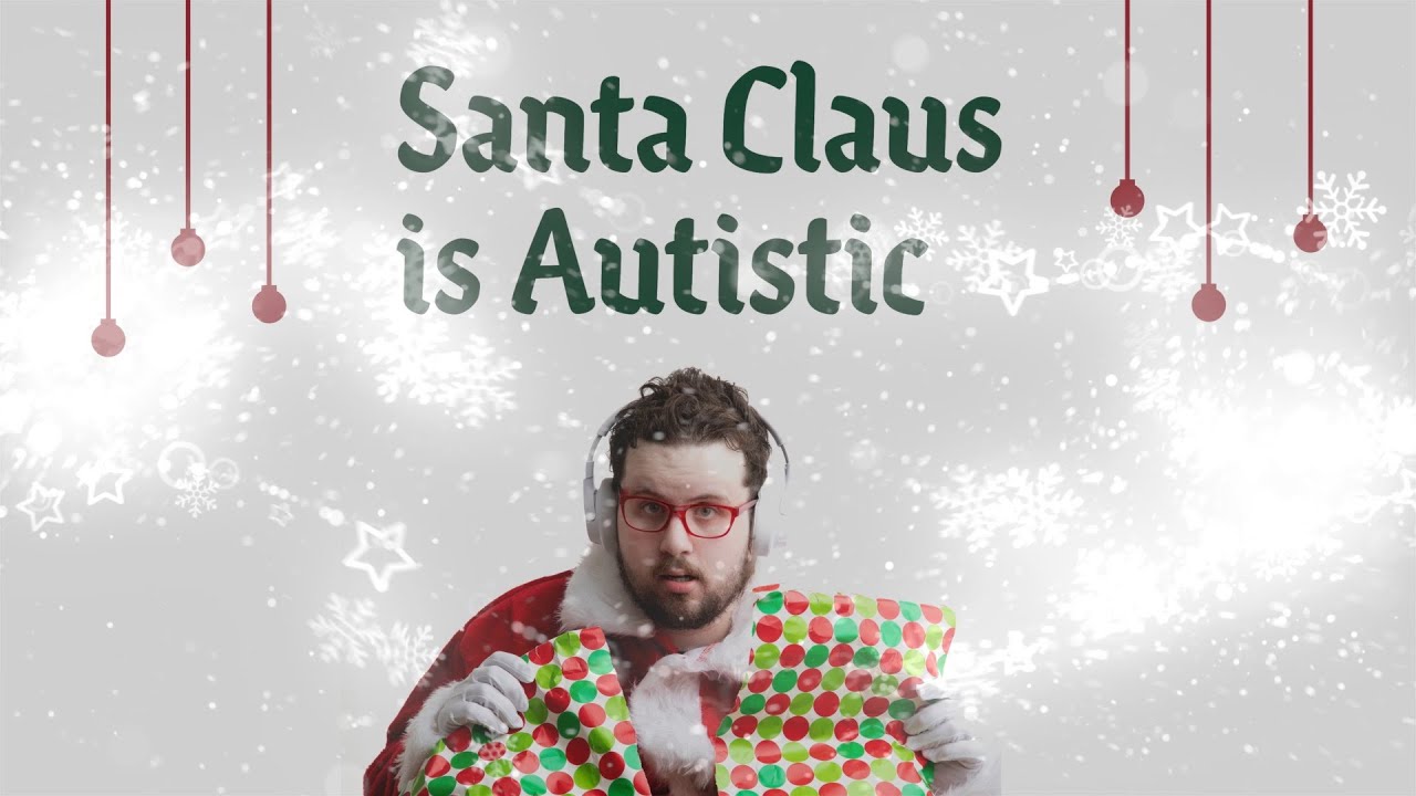 Santa Claus is Autistic - Trailer - YouTube