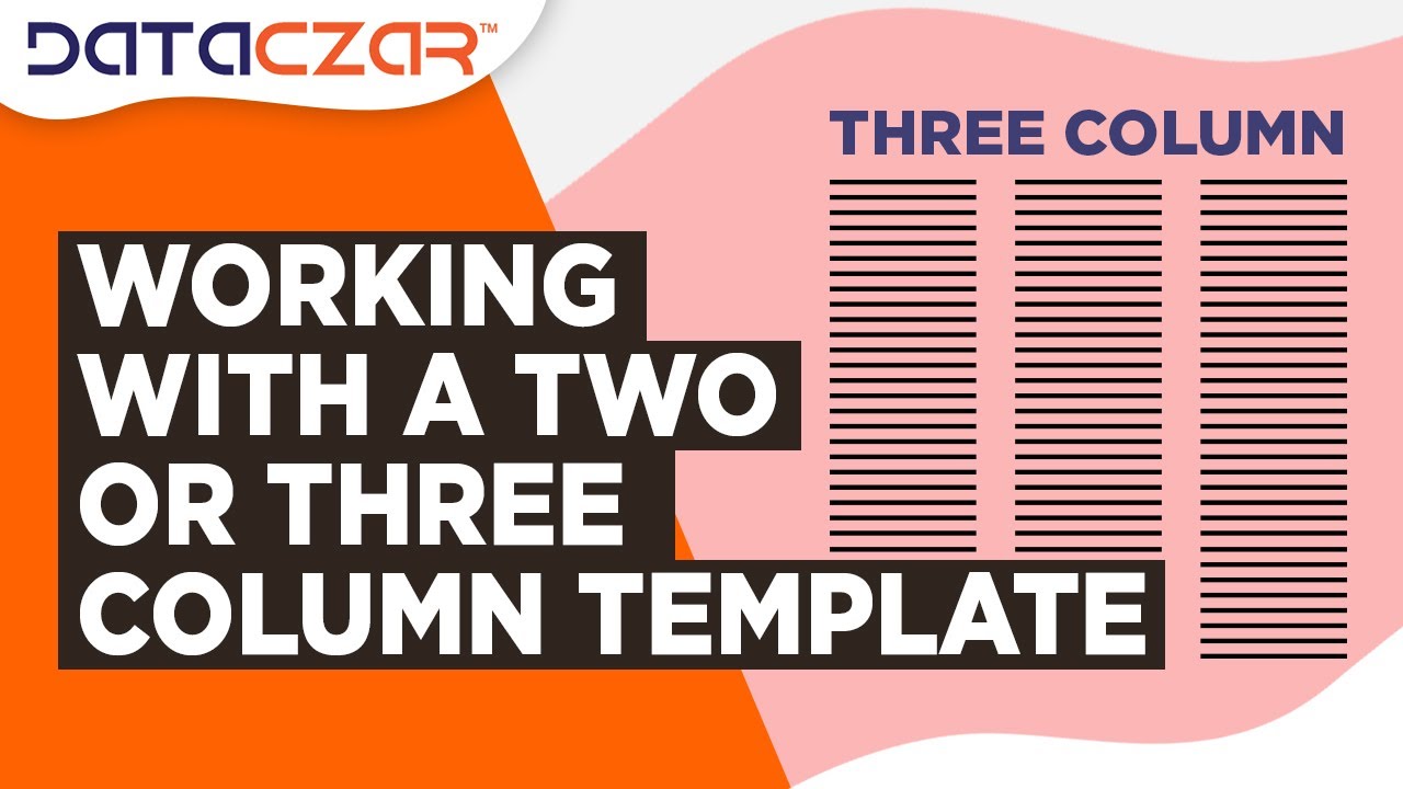 Working With a Two or Three Column Template Tutorial | Optimize Your ...