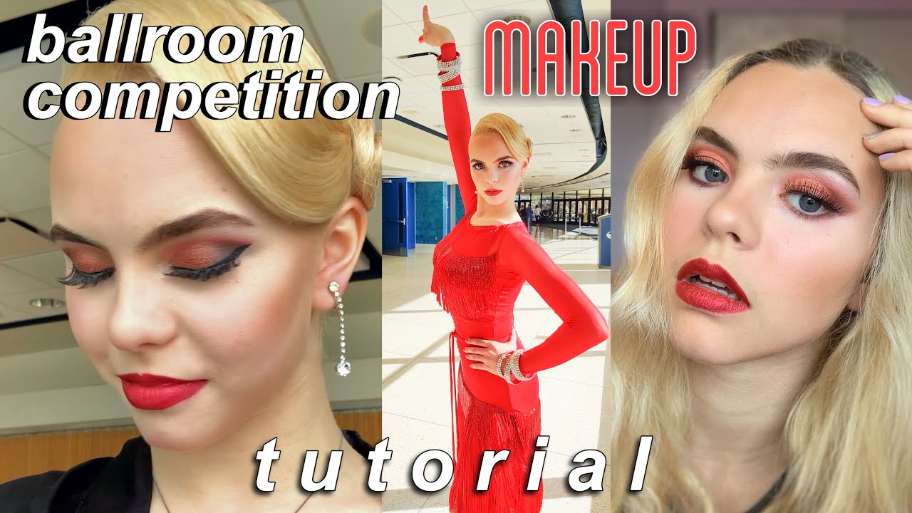 Ballroom Competition Makeup Tutorial | Universal Look: Latin & Standard ...