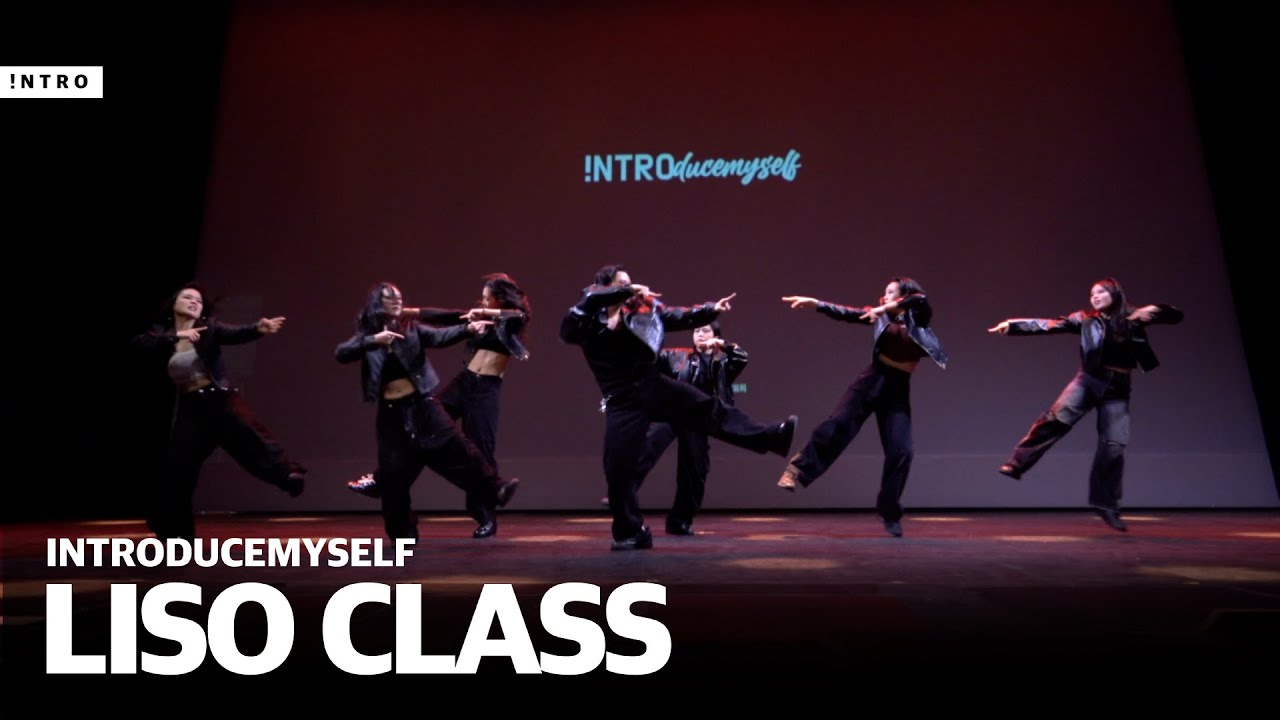 INTRODUCE MY SELF - LISO CLASS | INTRO Dance Studio | 광주댄스학원 - YouTube