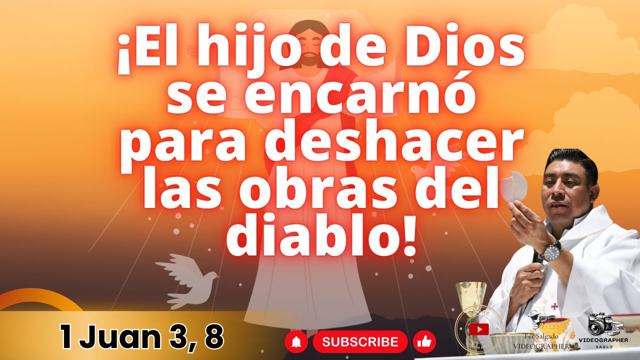 Santa Misa S bado 04 De Enero Del 2025 1 Juan 3 8 Padre santa-misa-s-bado-04-de-enero-del-2025-1-juan-3-8-padre