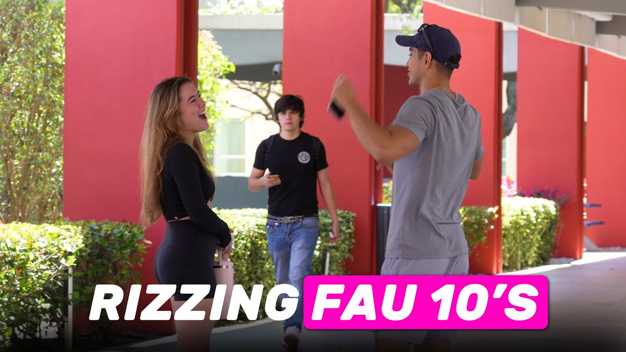 RIZZING UP FAU 10'S! - YouTube